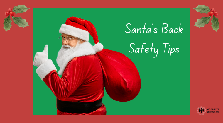 Santa’s Back Safety Tips